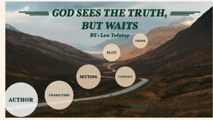 GOD SEES THE TRUTH, BUT WAITS by Jhed Mendoza on Prezi