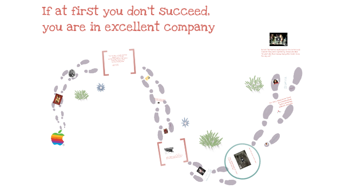 If at First You Don't Succeed, You're in Excellent Company by Amanda ...