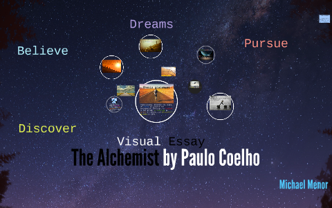 The Alchemist by Paulo Coelho by Michael Menor on Prezi