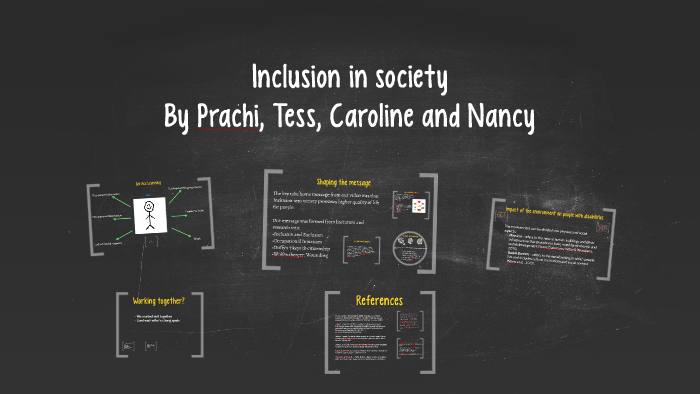 Inclusion in society by Tess McLaughlin on Prezi