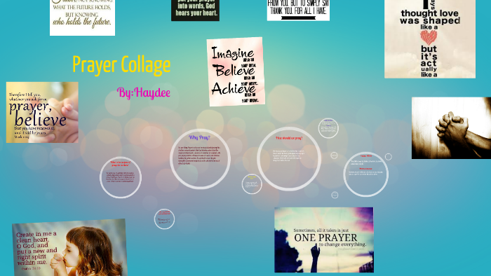 Prayer Collage by Haydee Hernandez on Prezi