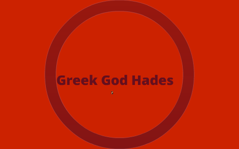 Greek God Hades by Elizabeth Antonelli on Prezi