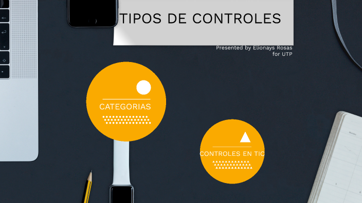 Tipos de Controles by Elionays Rosas on Prezi