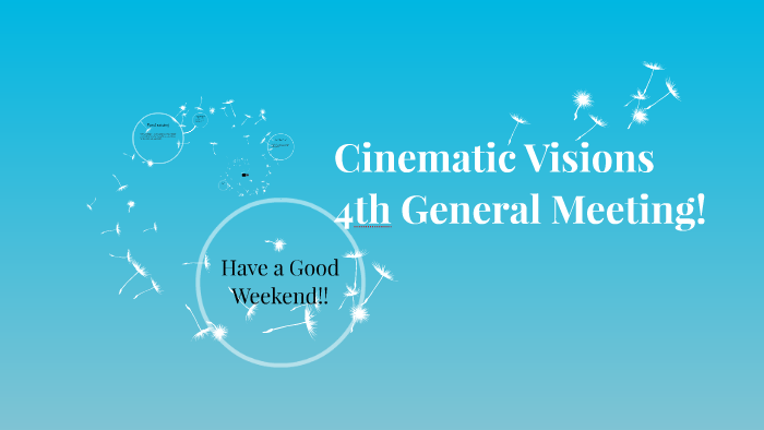 Cinematic Visions by Cinematic Visions on Prezi
