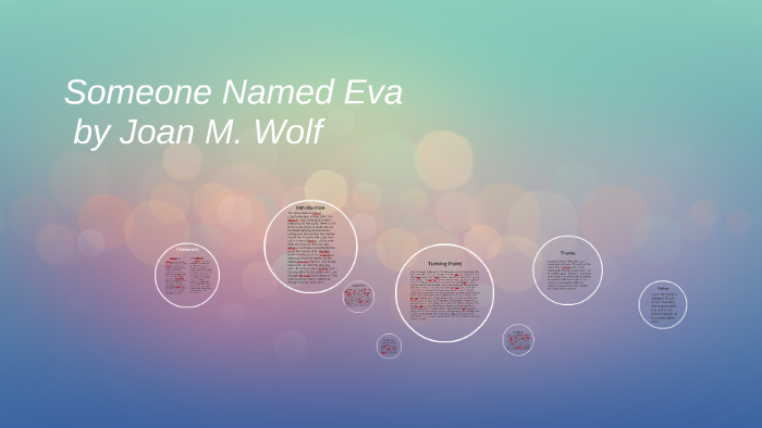 Someone Named Eva by Julia Salter on Prezi