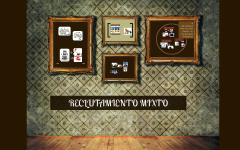 RECLUTAMIENTO MIXTO by Alejandra Rodarte on Prezi