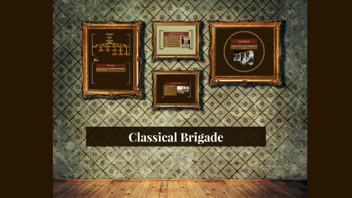 Classical Brigade by AnnaLee Parnetta on Prezi