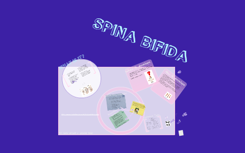 Spina Bifida - Parenting by Sania Haider on Prezi