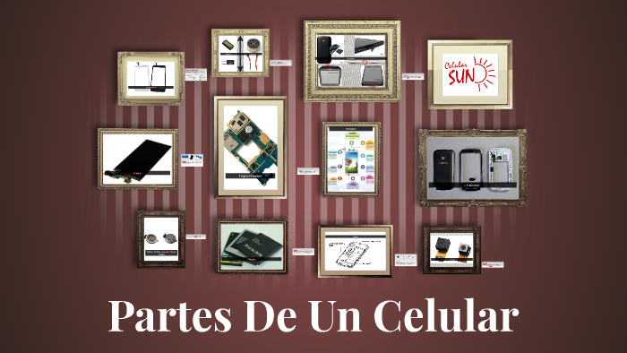 Partes De Un Celular by David Castillo on Prezi