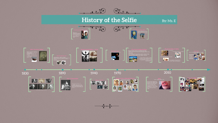 History of the Selfie by Stephanie Esposito on Prezi
