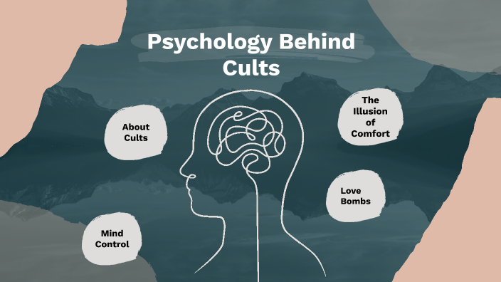 The Psychology Behind Cults by Maguire Lindisch on Prezi