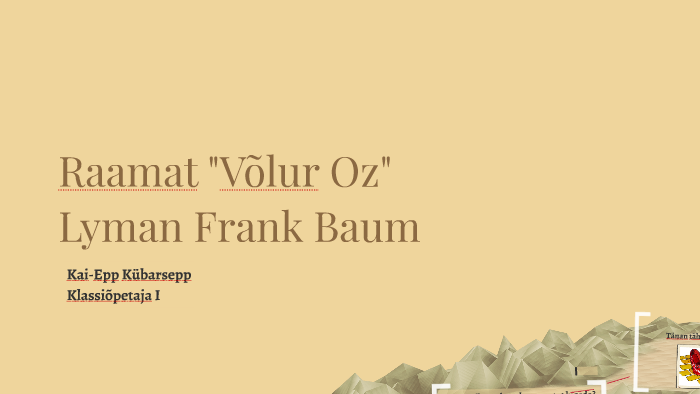 Raamat "Võlur Oz" by Kai-Epp Kübarsepp on Prezi