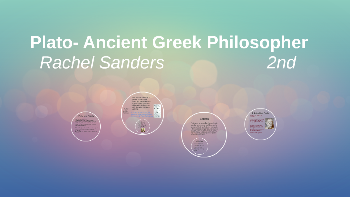 Plato- Ancient Greek Philosopher by Rachel Sanders on Prezi