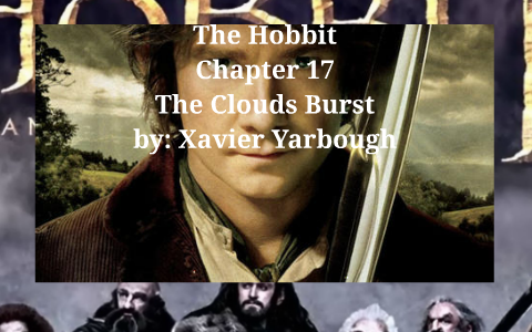 the hobbit chapter 17 by XAVIER YARBOUGH on Prezi
