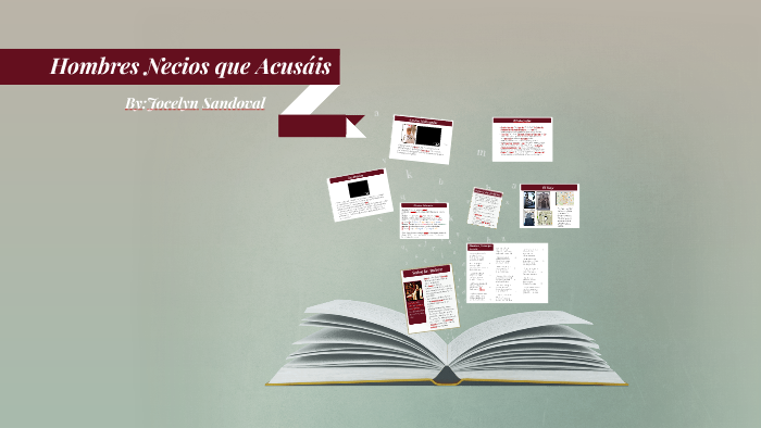 Hombres Necios Que Acusais by Jocelyn Sandoval