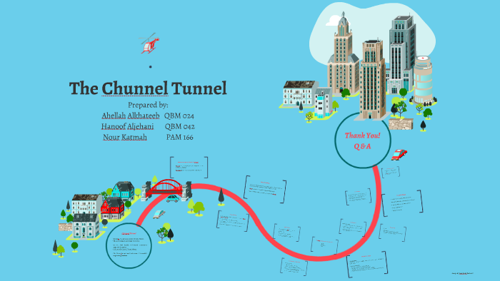 The Chunnel Tunnel by Ahellah Alkhateeb on Prezi