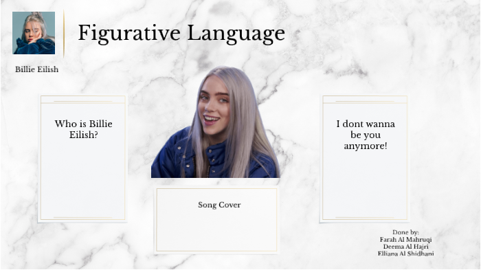 Figurative language billie eilish by Farah Mahruqi on Prezi
