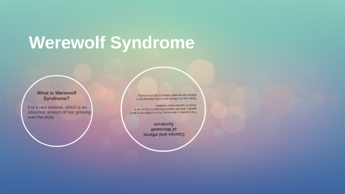 Werewolf Syndrome by Sultan ALZAIDI on Prezi