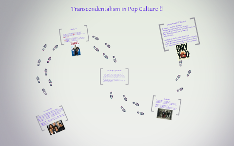 Transcendentalism in Pop Culture !! by Malik White