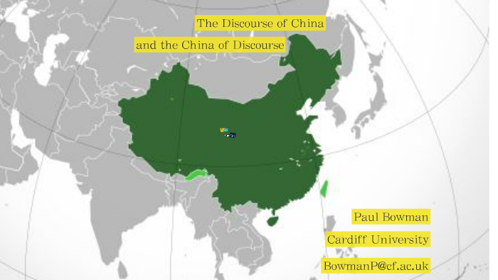 The Discourse of China and the China of Discourse by Paul Bowman
