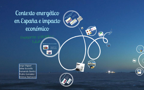 Contexto energético en España e impacto económico by Jorge Miguel ...