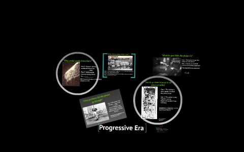 Progressive Era Photography Project by Daniel Ibarra on Prezi