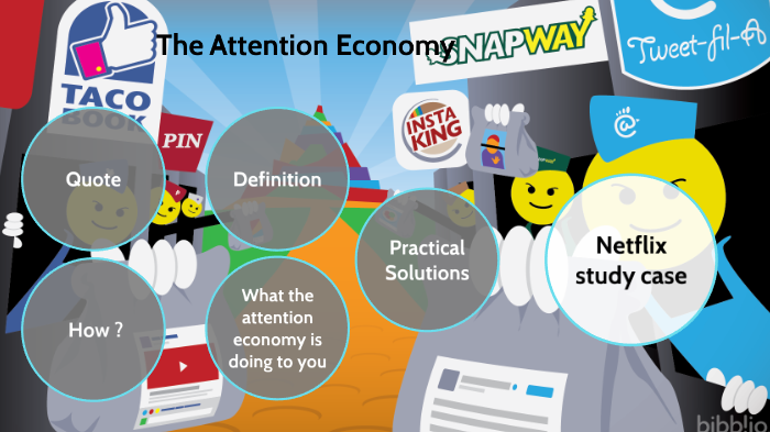 The Attention Economy by Ali Laamoud on Prezi