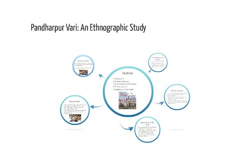 Pandharpur Vari: An Ethnographic Study by Shruti Godbole on Prezi
