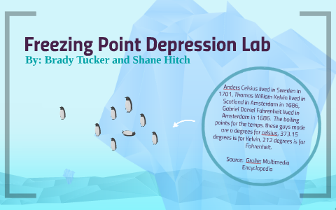 Freezing Point Depression Lab by Brady Tucker on Prezi