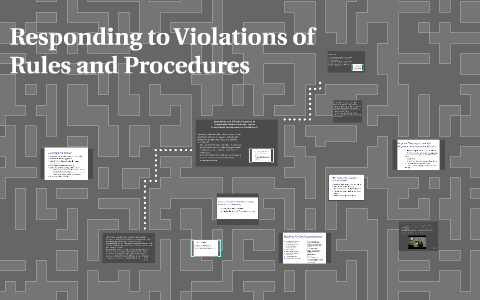 Responding to Violations of Rules and Procedures by isabel sahovic on Prezi