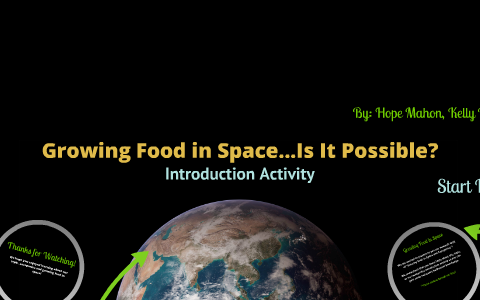Introduction Activity-Growing Food in Space by Kate Young on Prezi