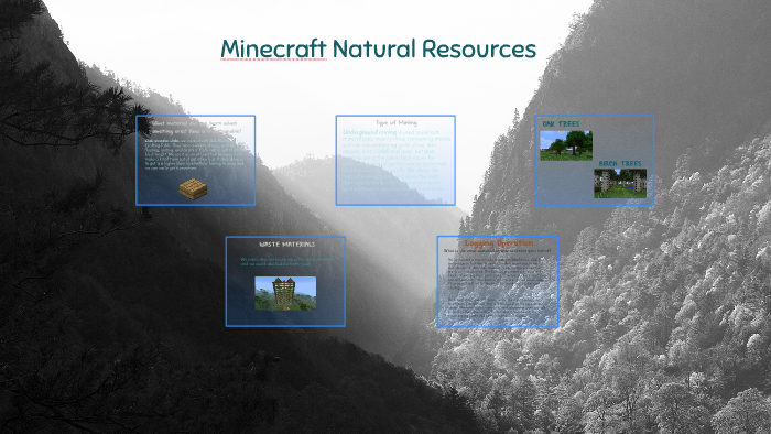 Minecraft Natural Resources by Janelle Concepcion on Prezi