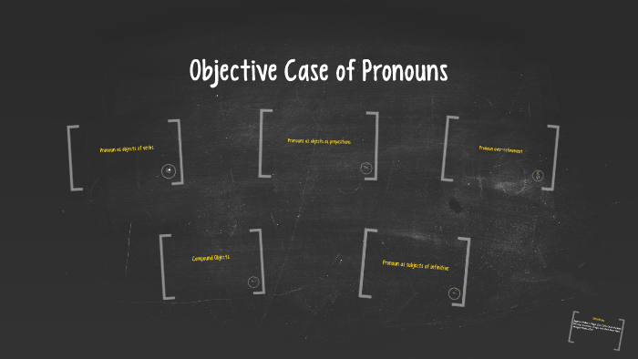 Objective Case of Pronouns by Beatriz Pereira