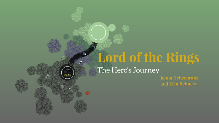 Lord of The Rings - The Hero's Journey by jenna heitzenrater on Prezi