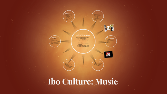 Ibo Culture: Music by Kara Haggard on Prezi