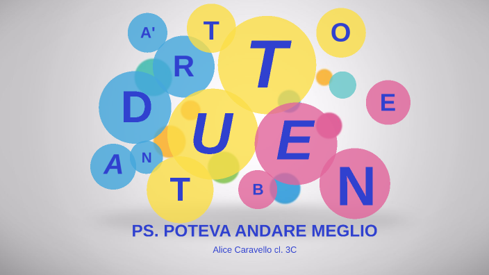 ANDRA' TUTTO BENE, poteva andare meglio by Alice Caravello on Prezi