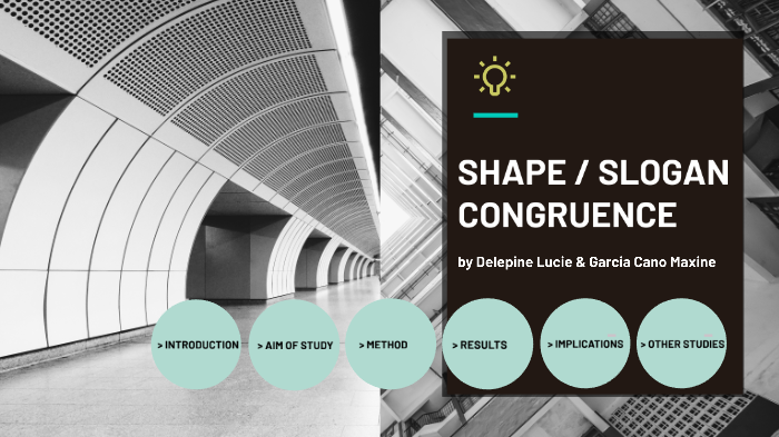 SHAPE SLOGAN CONGRUENCE by Lucie Delepine on Prezi