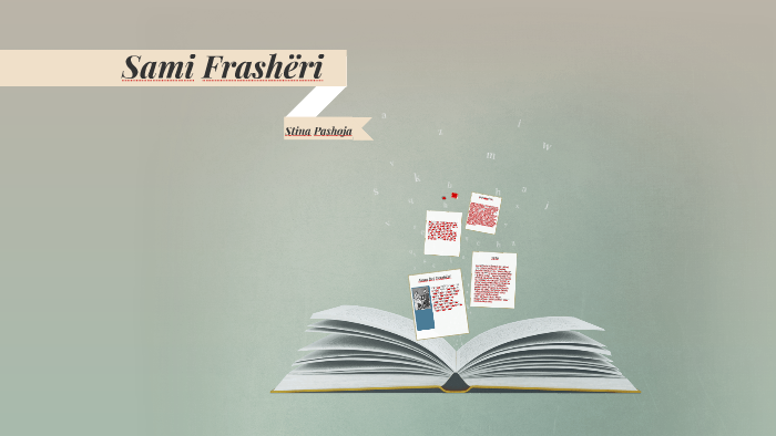 Sami Frashëri by stina Pashoja on Prezi