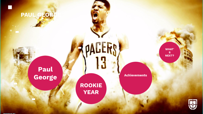 Paul George Through the Years by Cooper Mattice on Prezi