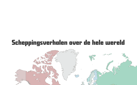 Scheppingsverhalen over de wereld by Jasmien Baeyens on Prezi
