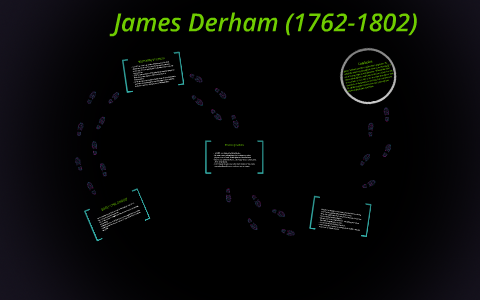 James Derham by Jazmine Hall on Prezi