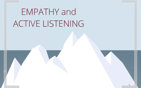 Empathy and Active Listening by Dhany Dewantara