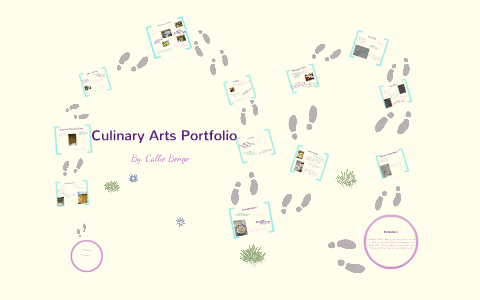 Culinary Arts Portfolio by Callie Ben on Prezi