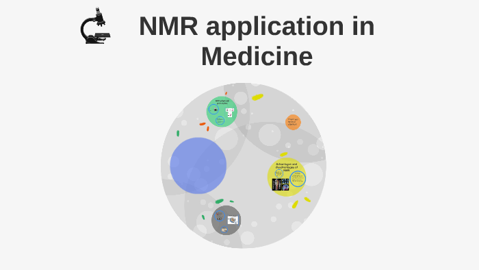 NMR application in Medicine by Dinara Zeinel on Prezi
