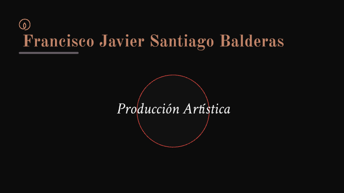 Producción Artística_Francisco Javier Santiago Balderas by Francisco ...