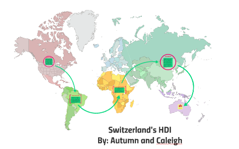 Switzerland's HDI by bob cameron on Prezi