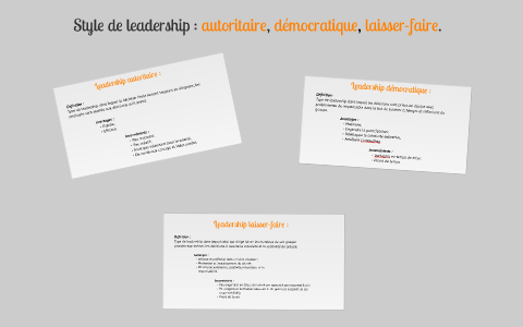 Styles de leadership: autoritaire, démocratique et laisser f by Enairo ...