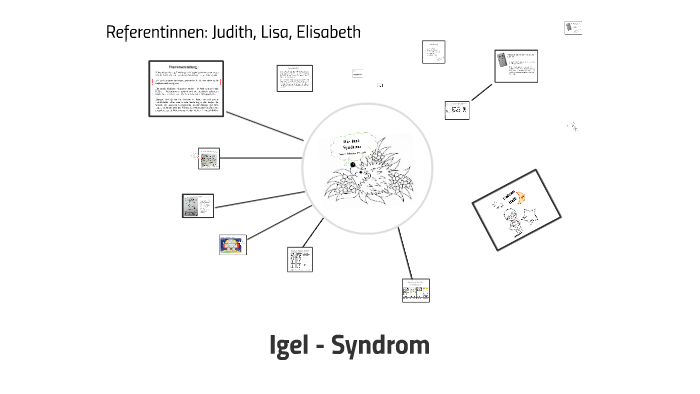 Igel - Syndrom by Elisabeth Kroh on Prezi