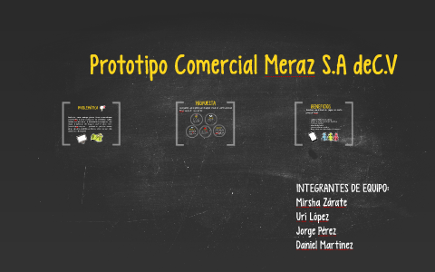 Comercial Meraz S.A deC.V by Mirsha Zavaleta on Prezi