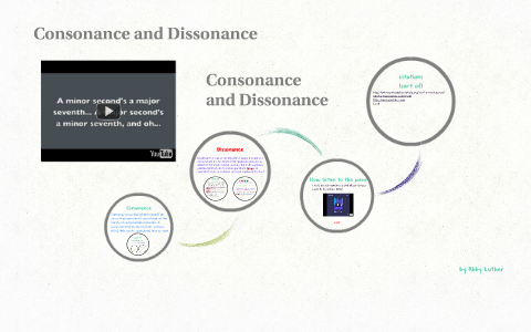 Consonance and Dissonance by Abby Luther on Prezi